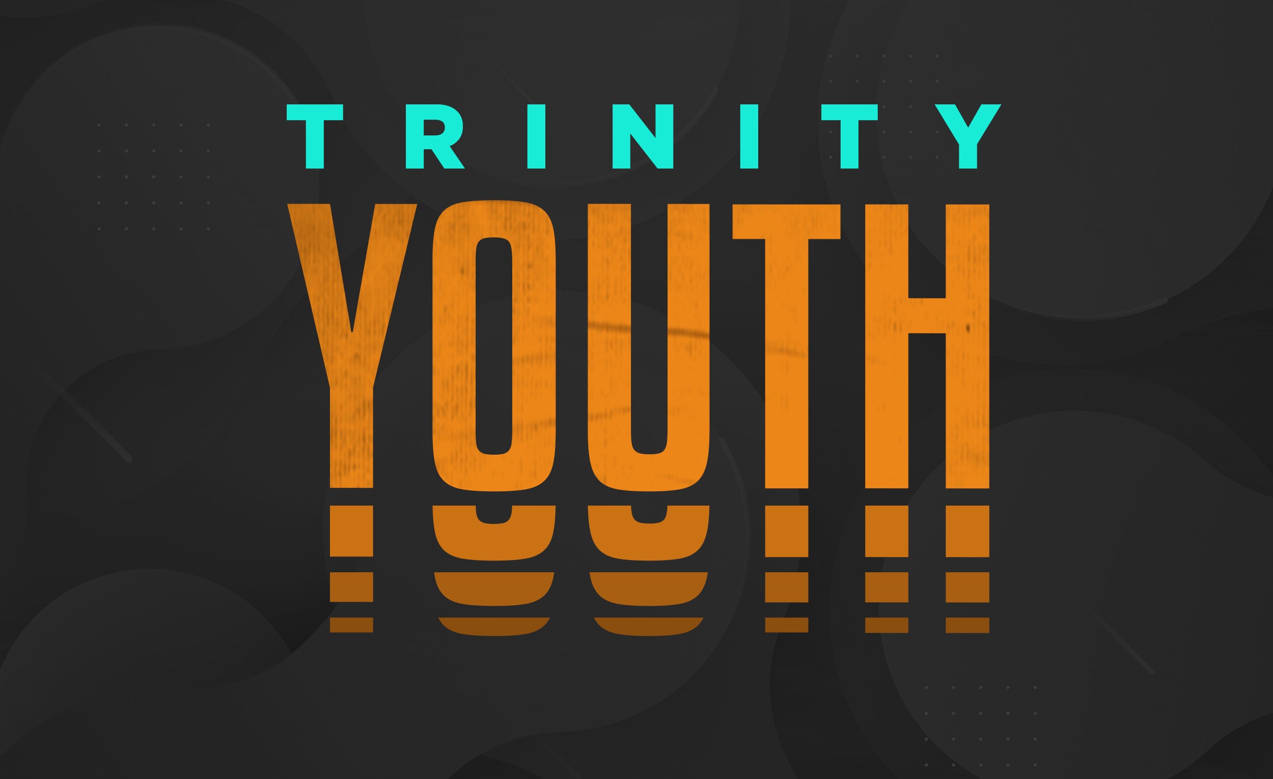 TrinityYouth – Trinity Fellowship